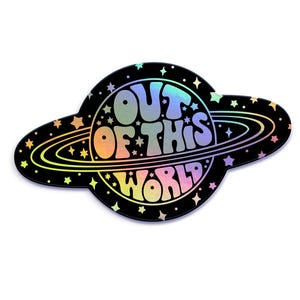Out of This World Holographic Space Sticker, Retro Saturn Vinyl Decal ...