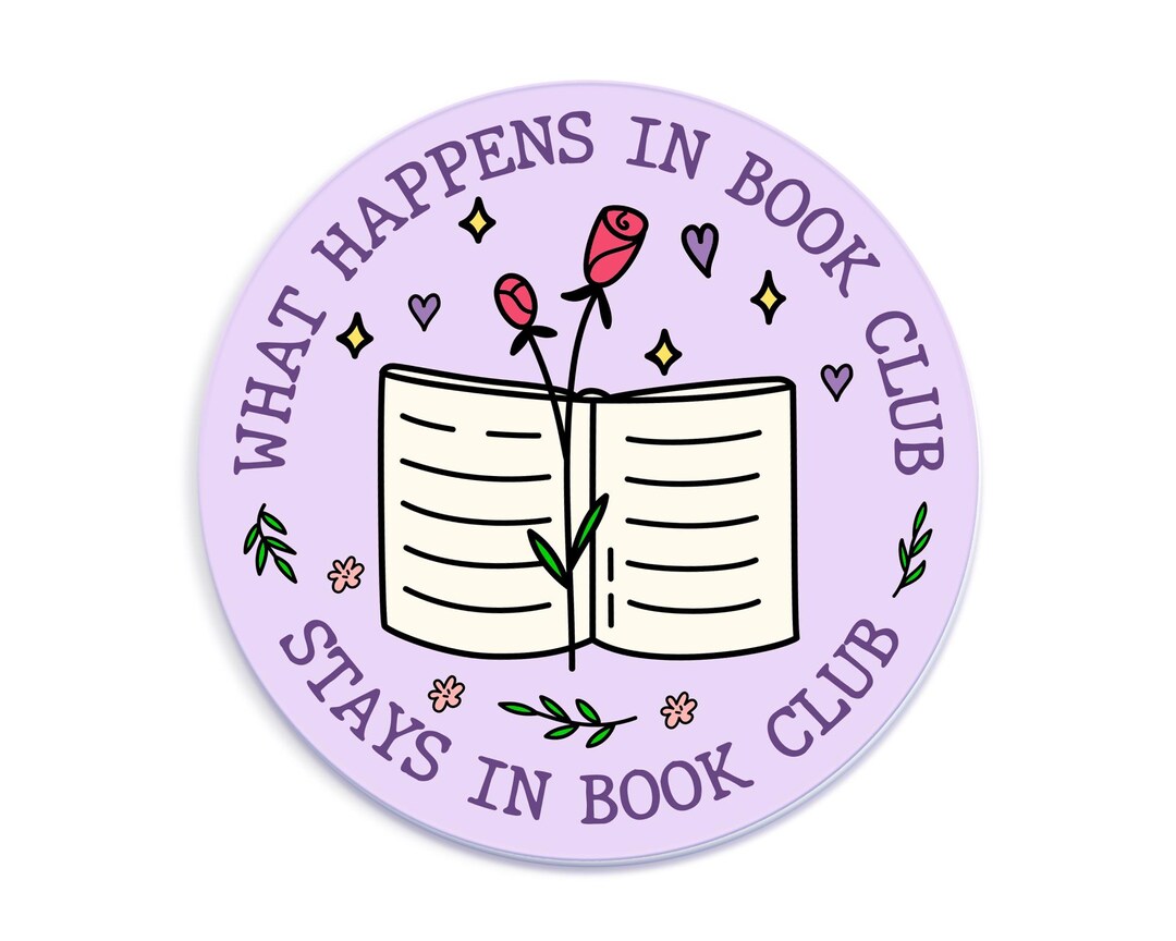 Funny Book Club Sticker – “what Happens in Book Club” Vinyl Decal, Cute ...