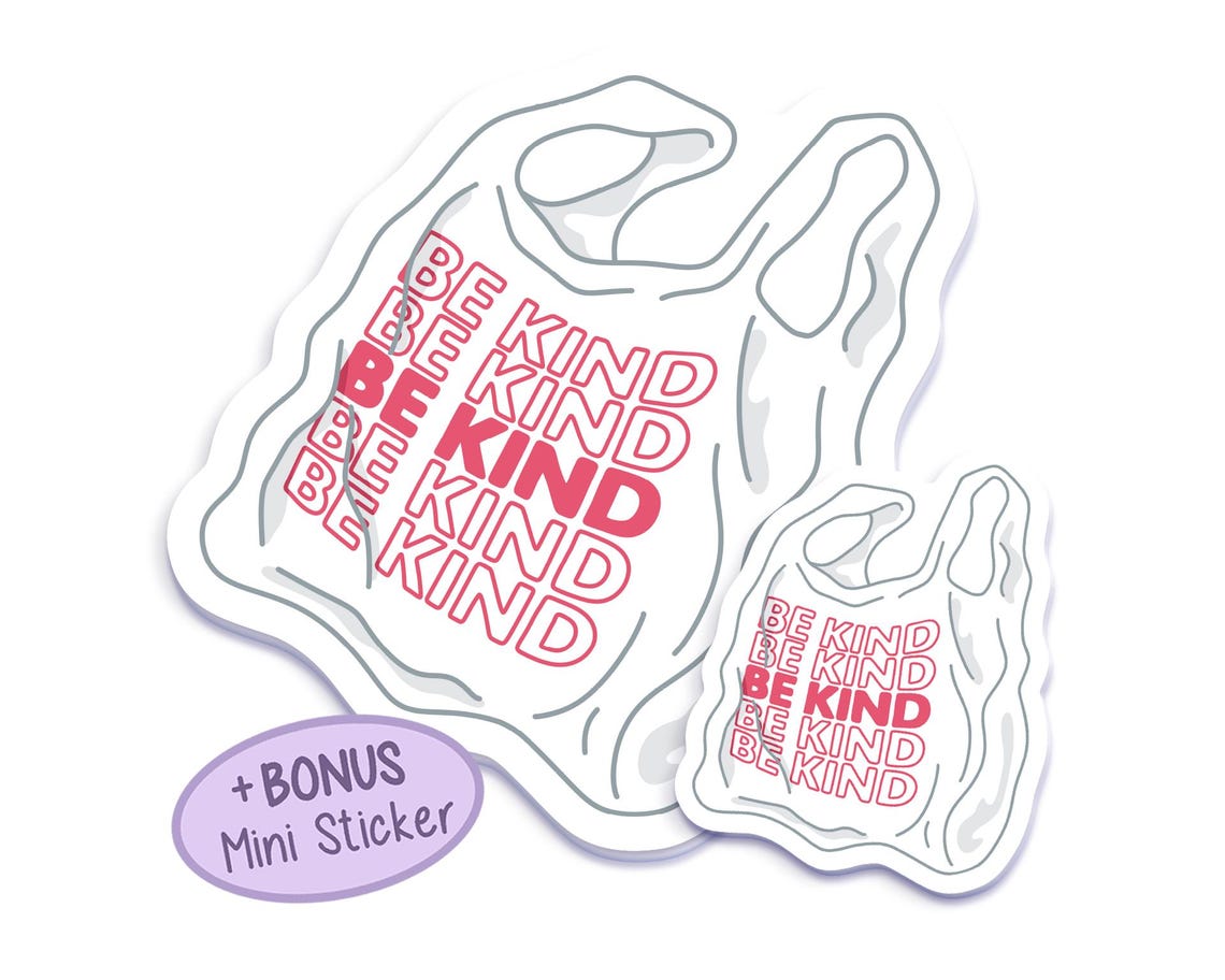 Be Kind Sticker – Retro-inspired Plastic Bag Design, Motivational Vinyl ...