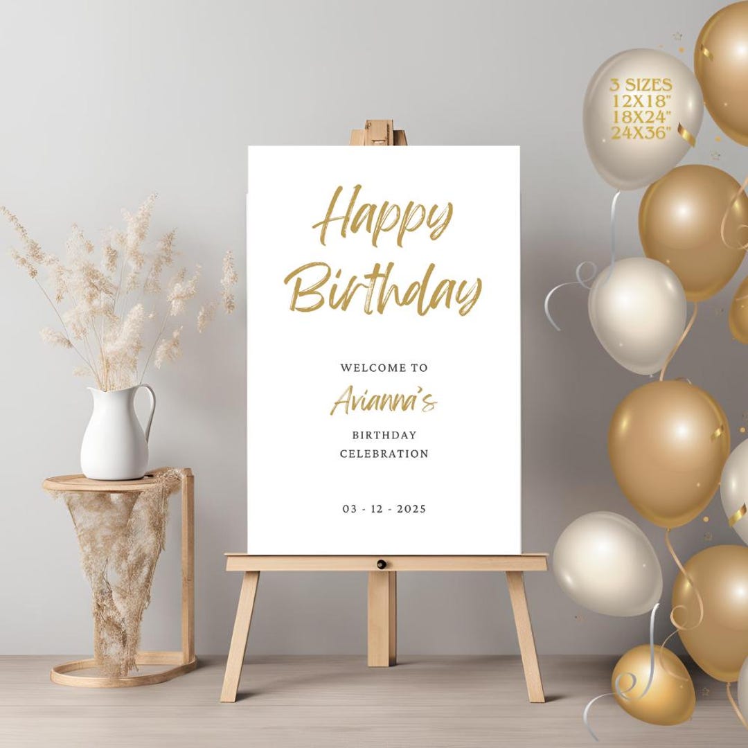 Happy Birthday Welcome Sign, Minimalist modern White Gold, editable ...