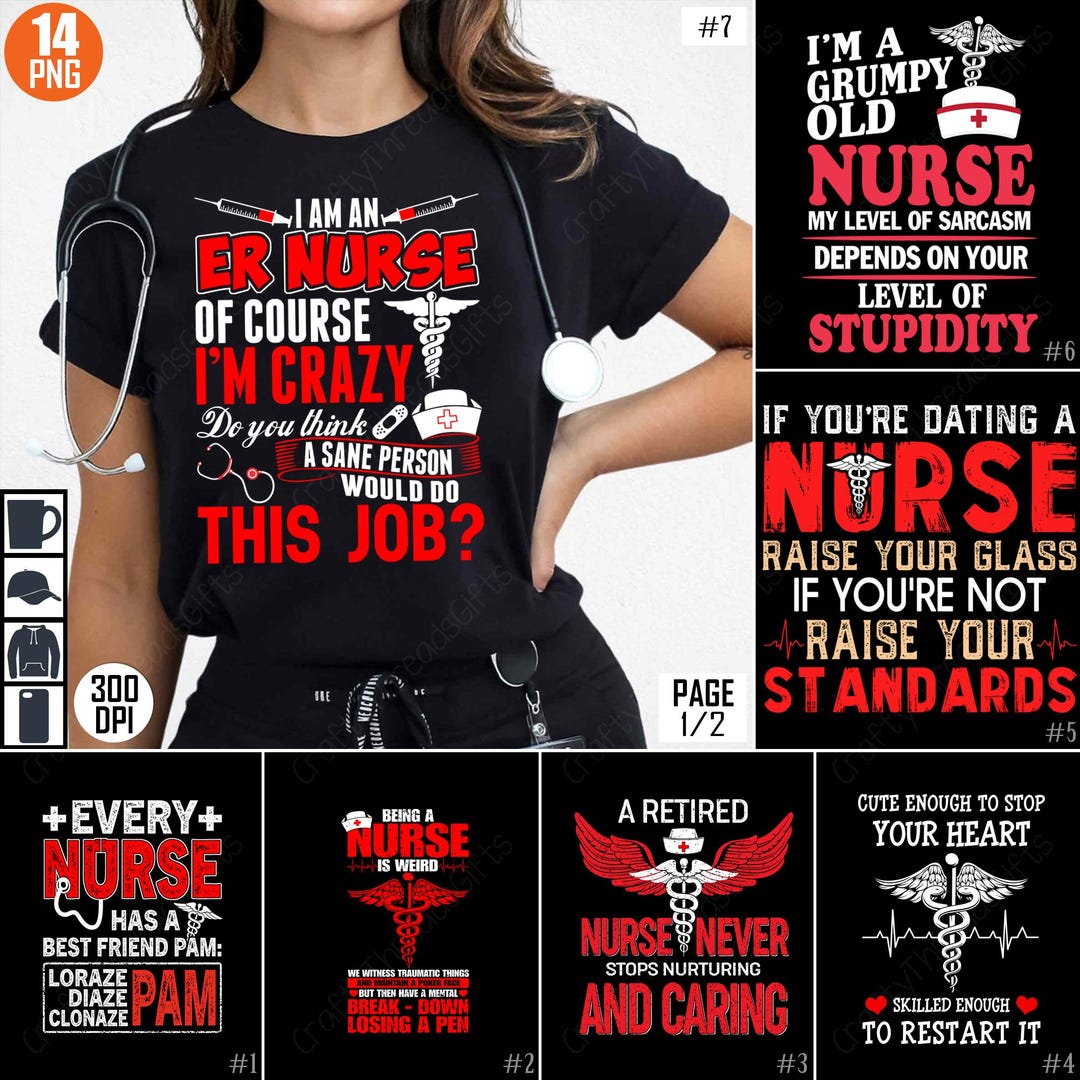 Nurse PNG Bundle, Retired Nurse, ER Nurse, Grumpy Nurse, Nurse Dad ...