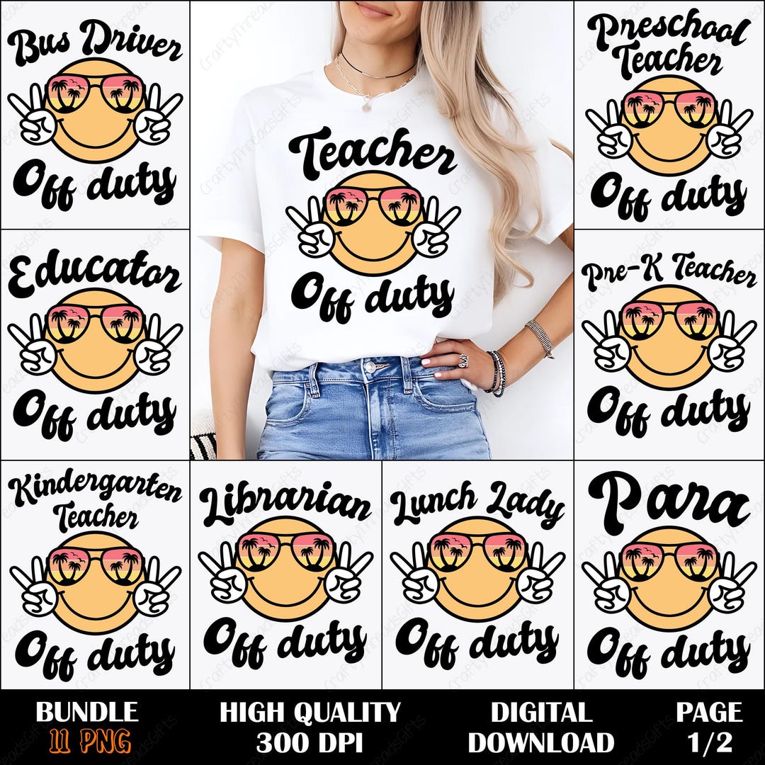 Teacher off Duty PNG, Educator off Duty Sublimation Design, School ...