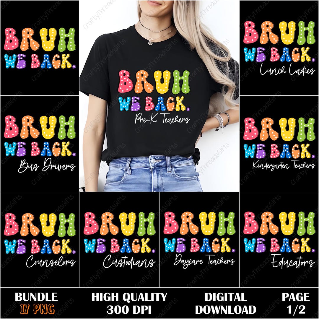 Back to School PNG Bundle, Bruh We Back Sublimation Designs, Teacher ...
