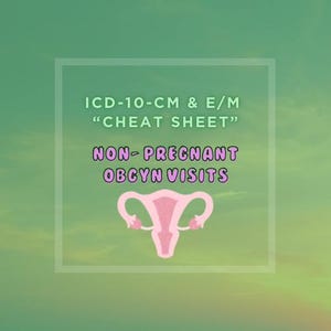 ICD and CPT "cheat Sheet" | OBGYN Non-pregnant Visits - Etsy