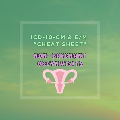 ICD and CPT "cheat Sheet" | OBGYN Non-pregnant Visits - Etsy