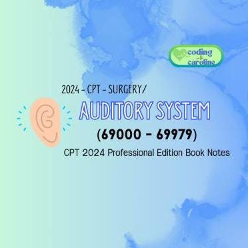 2024-2025 CPT Surgery / AUDITORY SYSTEM Book Notes - Etsy
