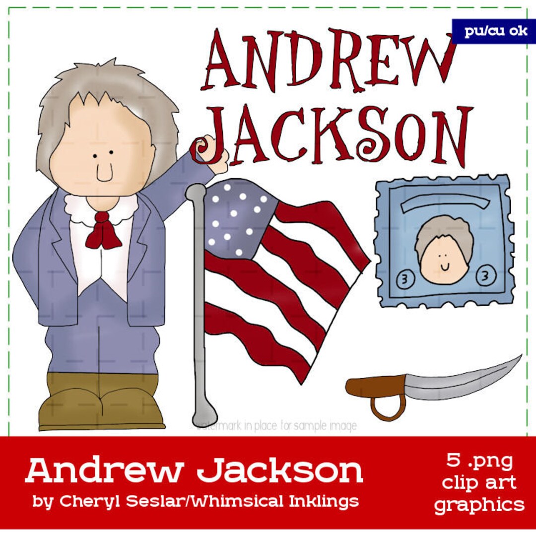 Andrew Jackson - Commercial Use History Clip Art Graphics | Whimsical ...