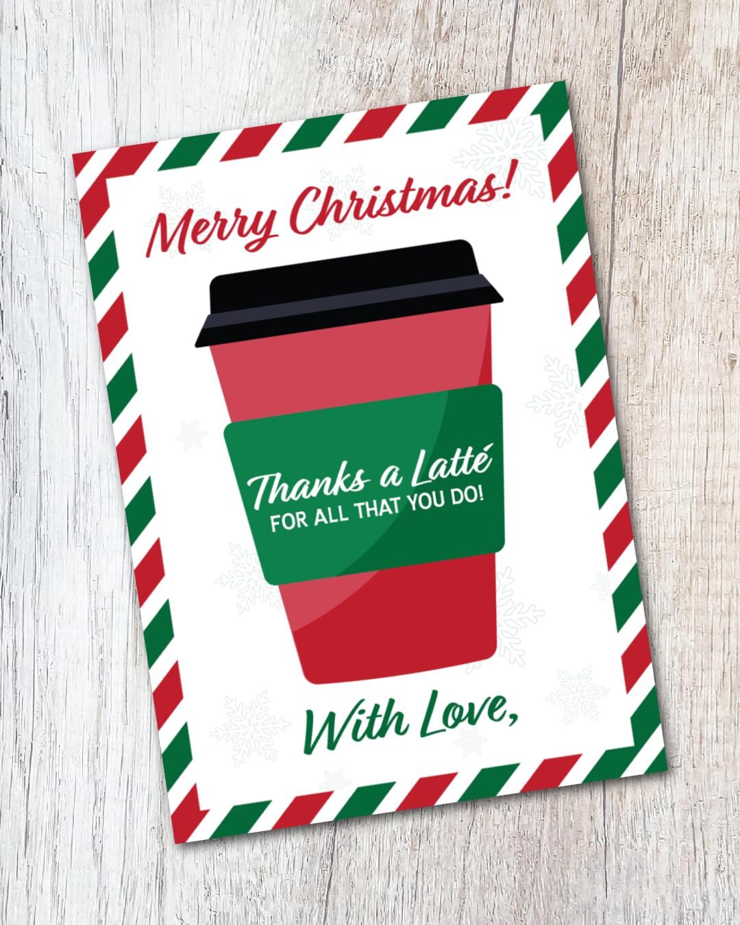 Printable Teacher Gift - "thanks a Latte for All That You Do" - Coffee ...