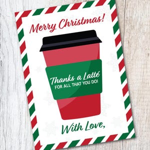 Printable Teacher Gift - "thanks a Latte for All That You Do" - Coffee ...