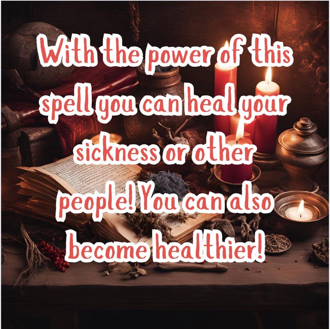 Healing Spell Heal From Sickness Prevention of Sickness Feel Better ...