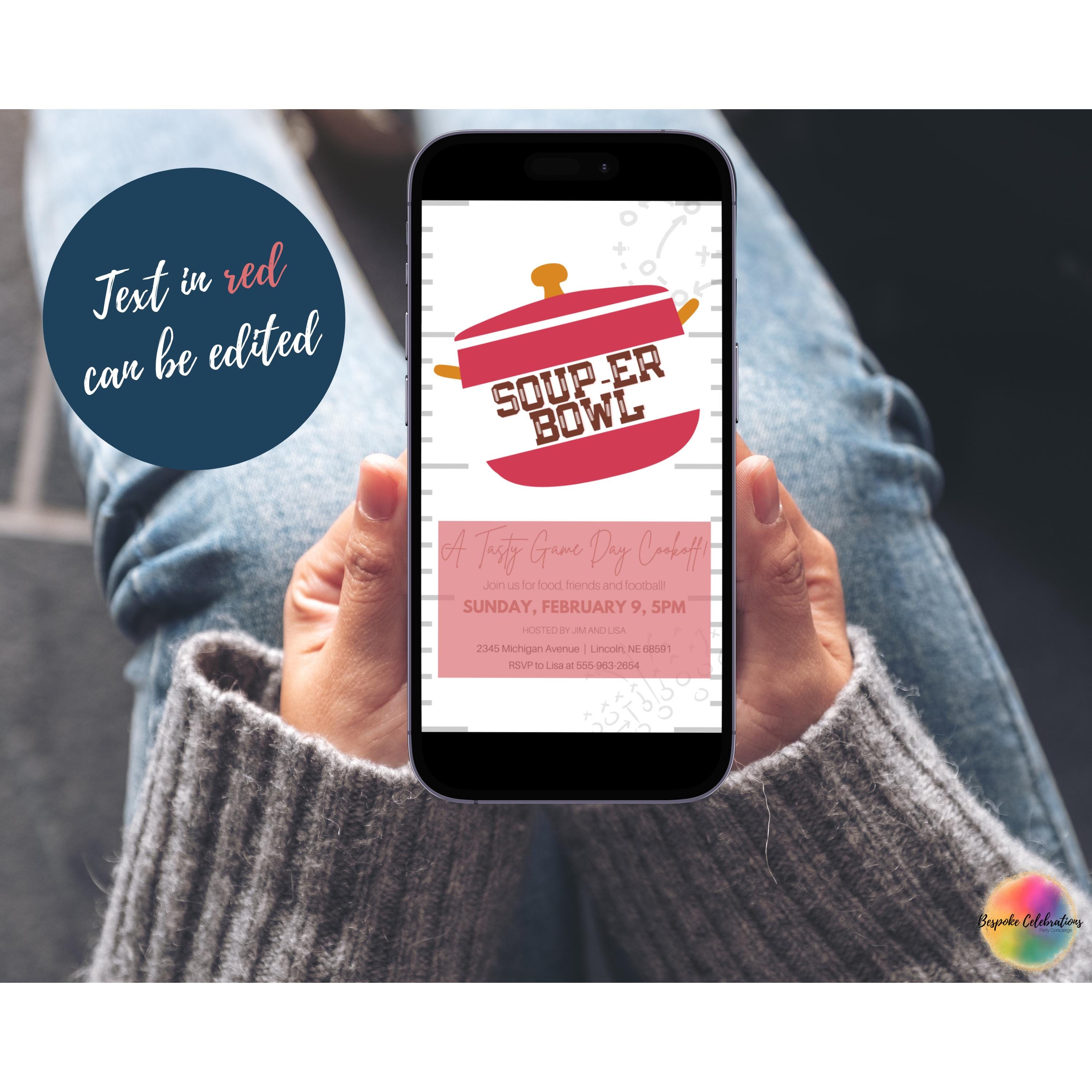 Editable Soup-er Bowl Party Invitation | 5x7 Printable & Mobile ...