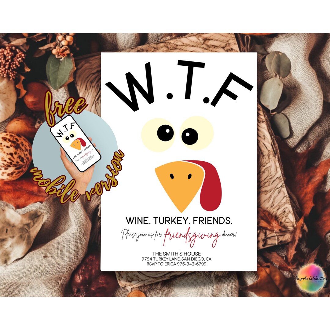 Funny WTF Wine Turkey Friends | 5x7 Custom Thanksgiving Invite With ...