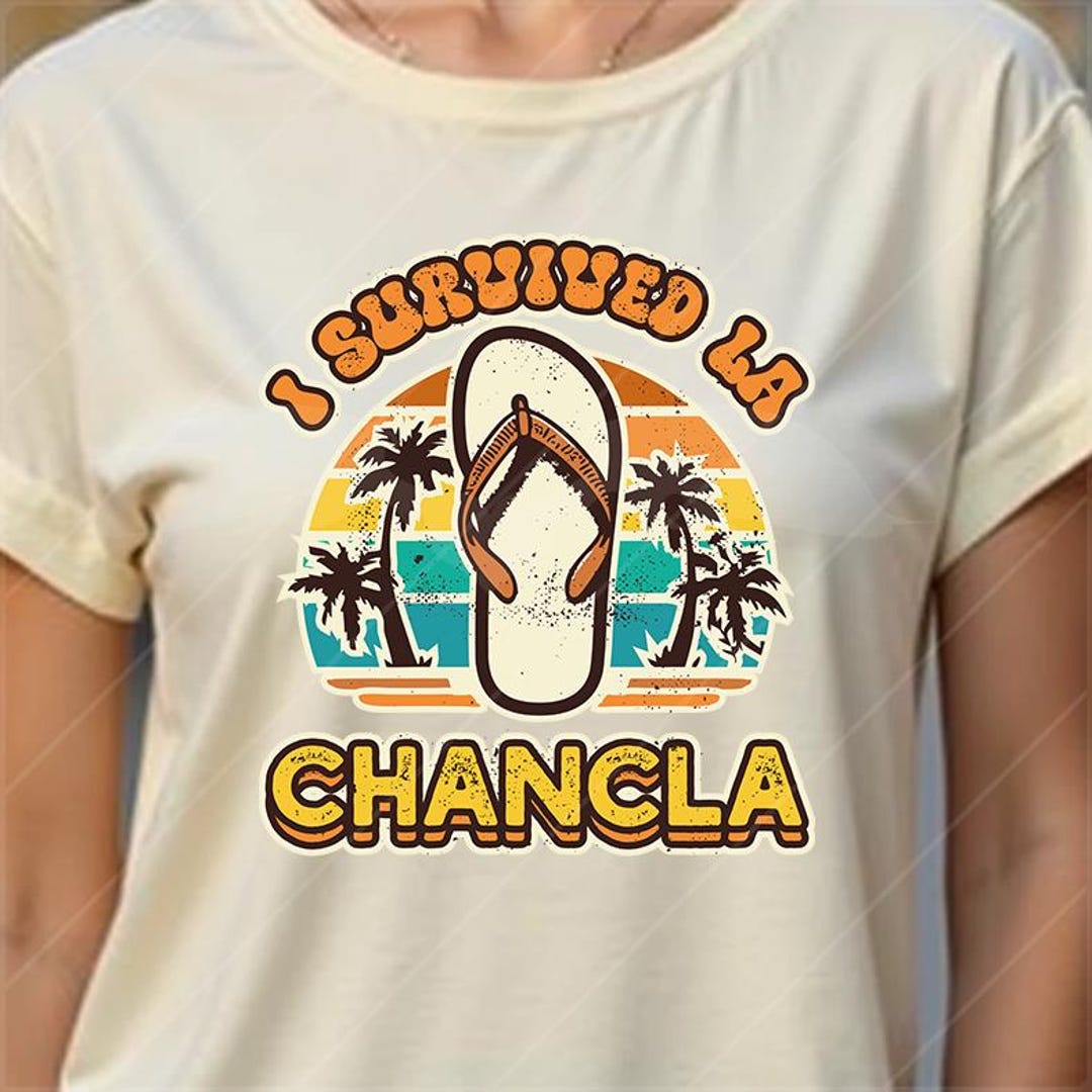 I Survived La Chancla SVG PNG, T-shirt Funny Mexican Mom Humor Tee ...