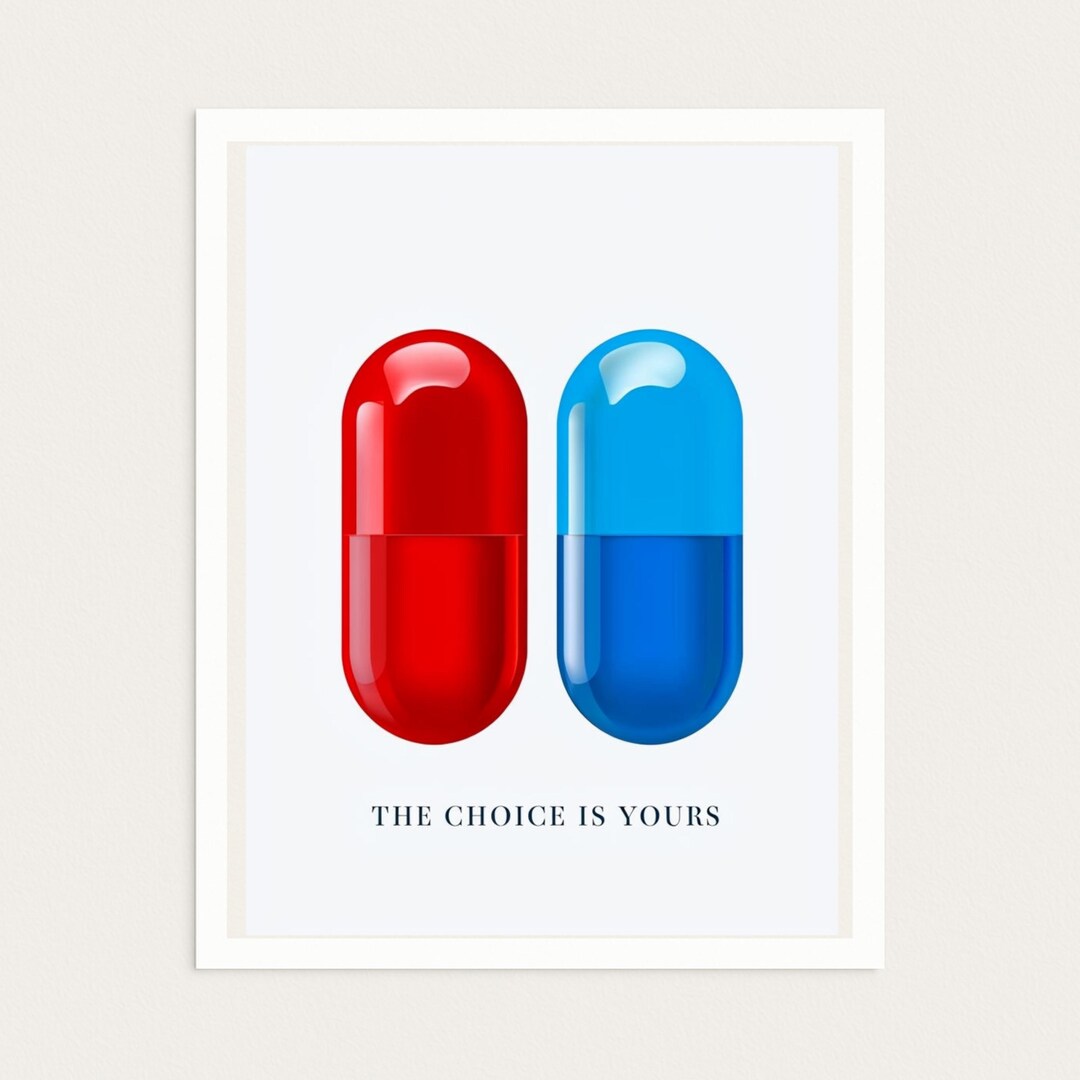 Red Pill Blue Pill Wall Art – Bold Minimalist Poster With “the Choice ...