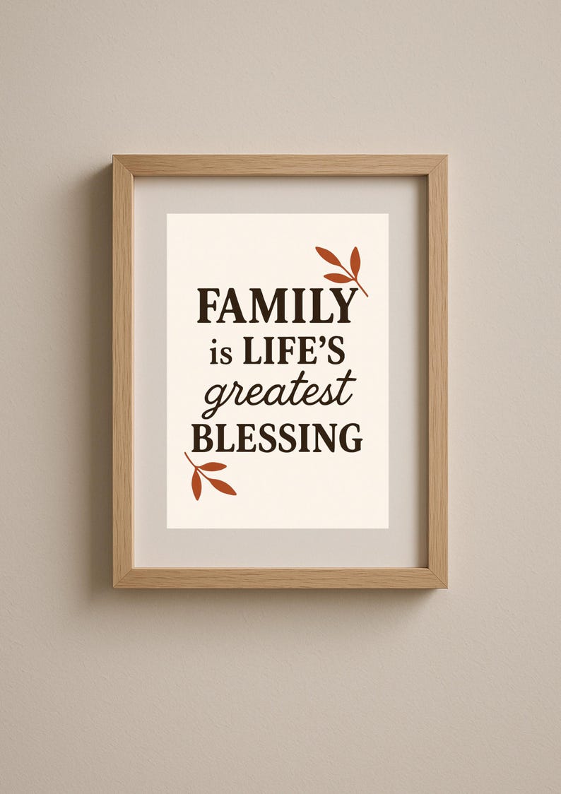 Family Quote Wall Art Printable – “family is Life’s Greatest Blessing ...