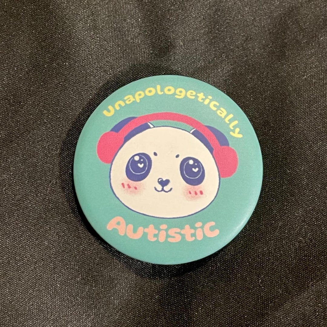 Unapologetically Autistic Cute Panda Round Matte Button Pin - Etsy