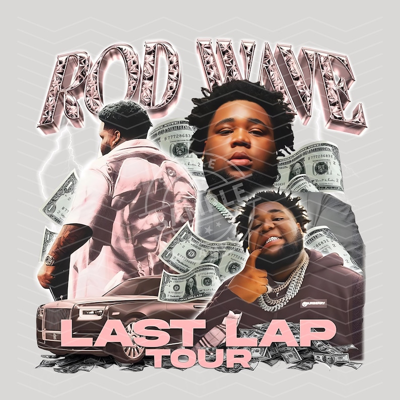 Rod Wave| Last Lap| Concert| 2024| PNG| Instant Download| T-shirt - Etsy