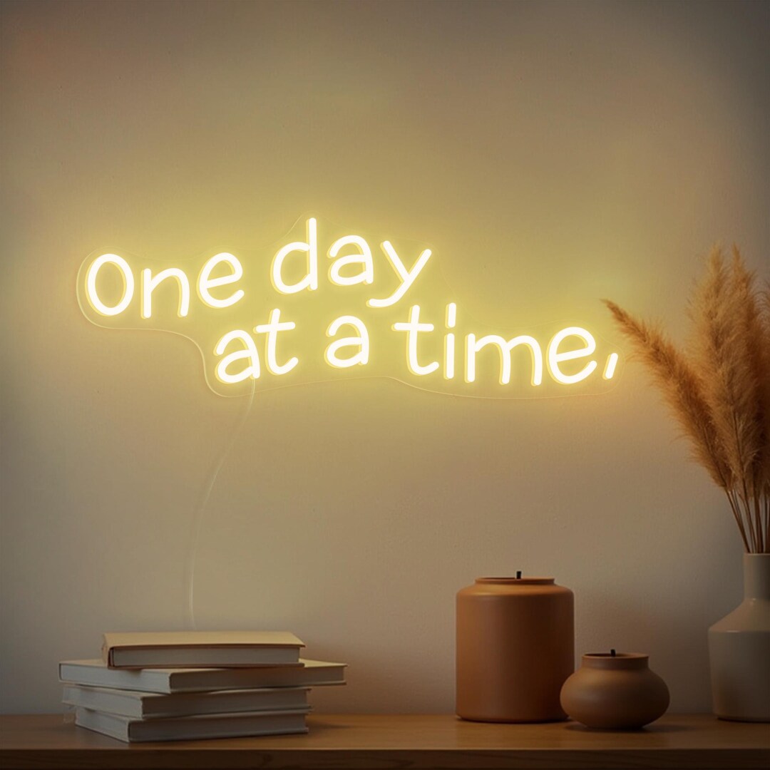 One Day at a Time Neon Sign Custom Motivational Text LED Light Wall ...