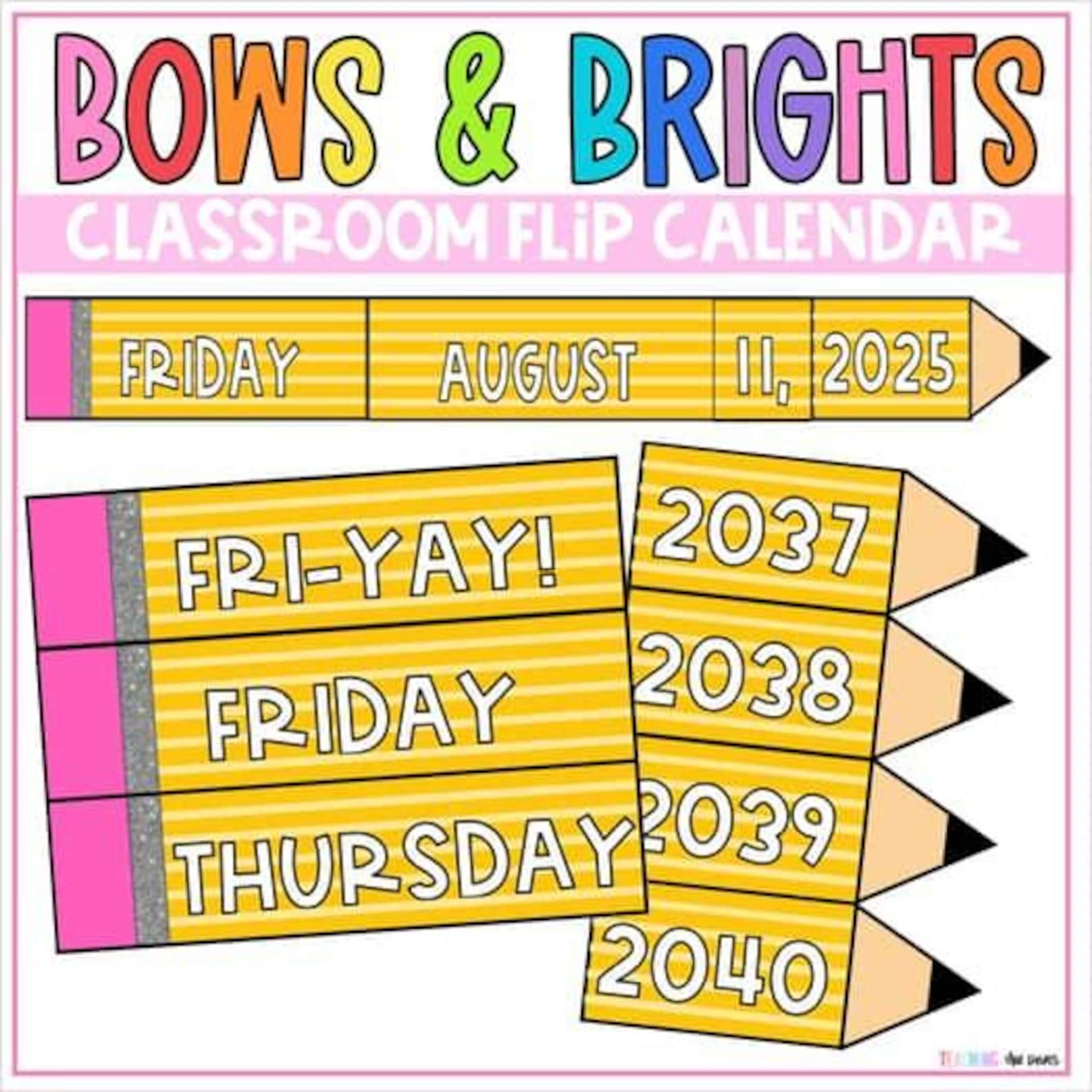Bows & Brights Pencil Classroom Flip Calendar Editable Classroom Decor ...