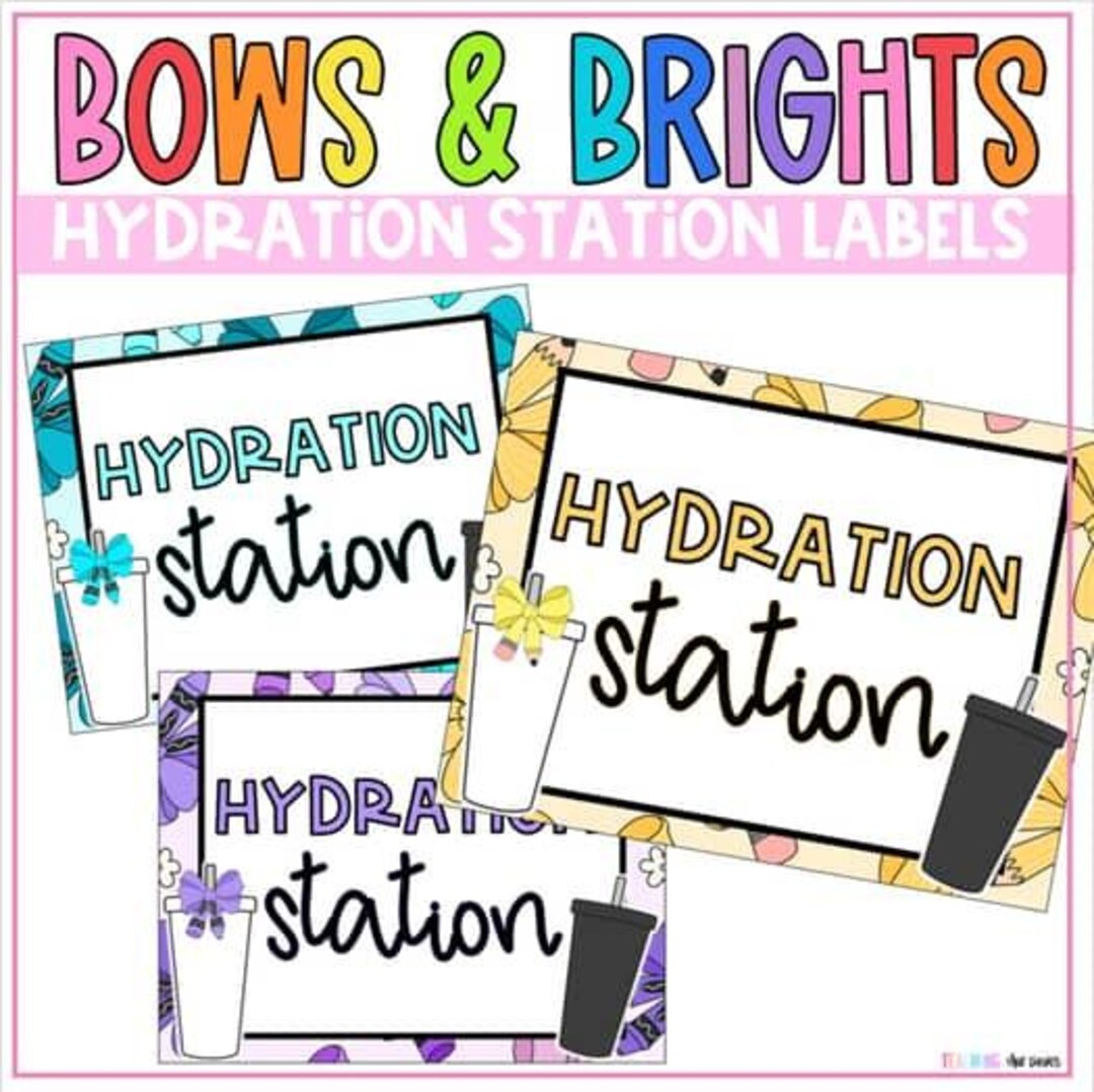 Hydration Station Posters | Bows & Brights Classroom Decor Colorful ...