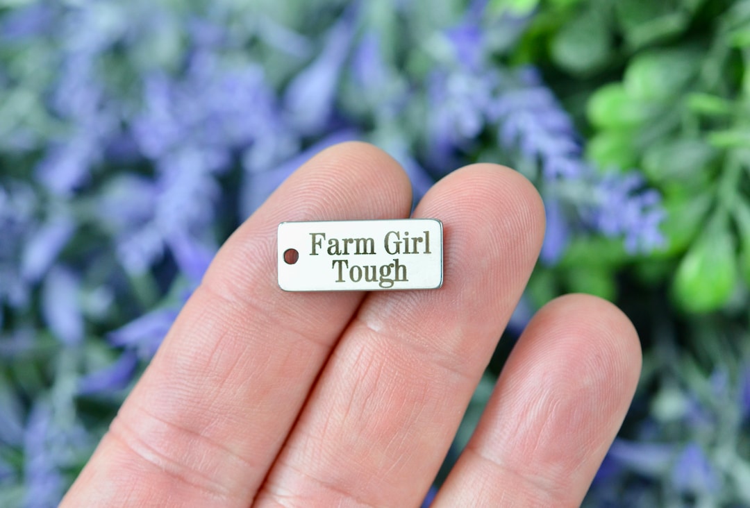 Farm Girl Tough Custom Laser Engraved Stainless Steel Rectangle Charm ...