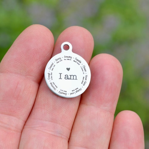 I Am Inspirational Custom Laser Engraved Stainless Steel Charm - Etsy