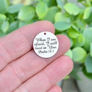 When I Am Afraid, I Will Trust in You. Psalm 56:3, Bible Verse Custom ...