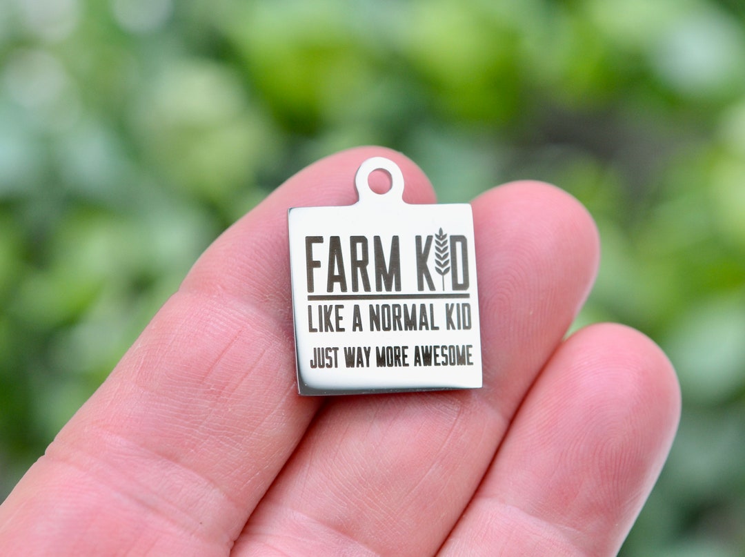 Farm Kid Like a Normal Kid Just Way More Awesome, Stainless Steel Laser ...
