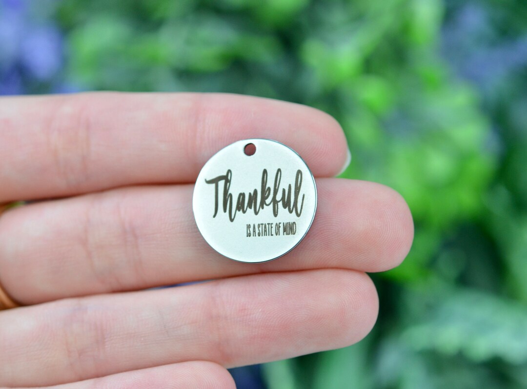 Thankful is A State of Mind, Custom Laser Engraved Stainless Steel ...
