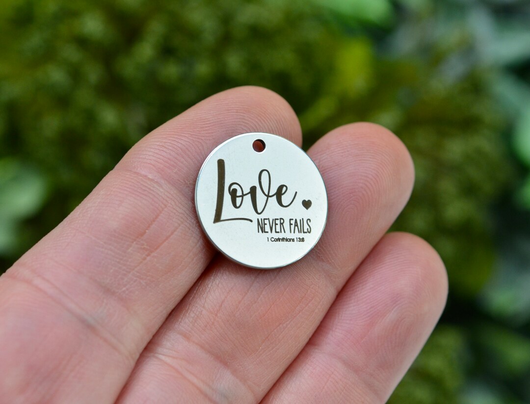 Love Never Fails, 1 Corinthians 13:8 Bible Verse Custom Laser Engraved ...