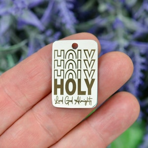 Holy Holy Holy Lord God Almighty, Custom Laser Engraved Stainless Steel ...