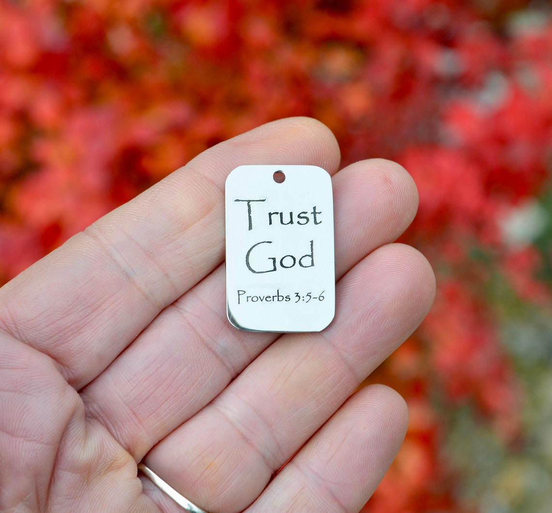 Trust God Custom Laser Engraved Stainless Steel Charm CC906 - Etsy