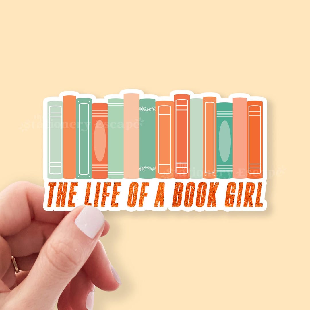 The Life of a Book Girl Book Stack Sticker, Bookish Sticker, Kindle ...