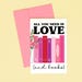 All You Need is Love and Books Card, Bookish Card, Valentine's Day Card ...
