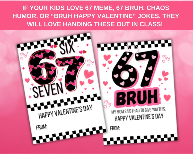 67 Bruh Valentine Cards, Printable Six Seven Meme Valentines, Gen Alpha ...