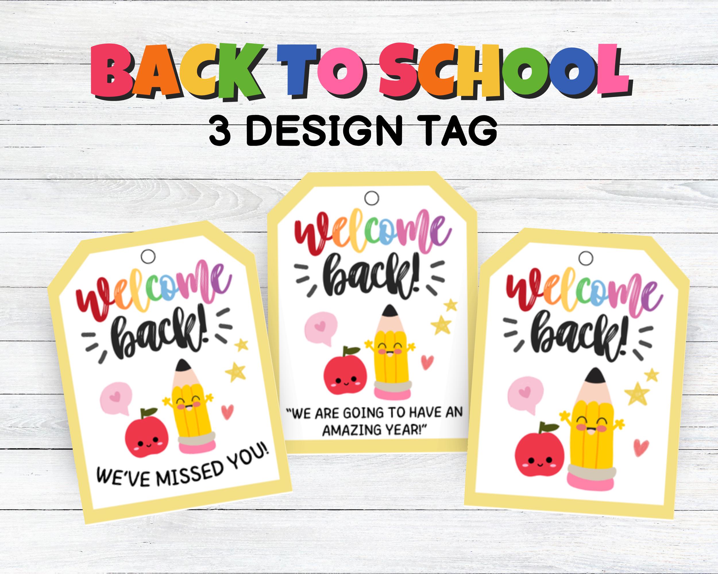 Welcome Back to School Gift Tags Printable, First Day of School Treats ...