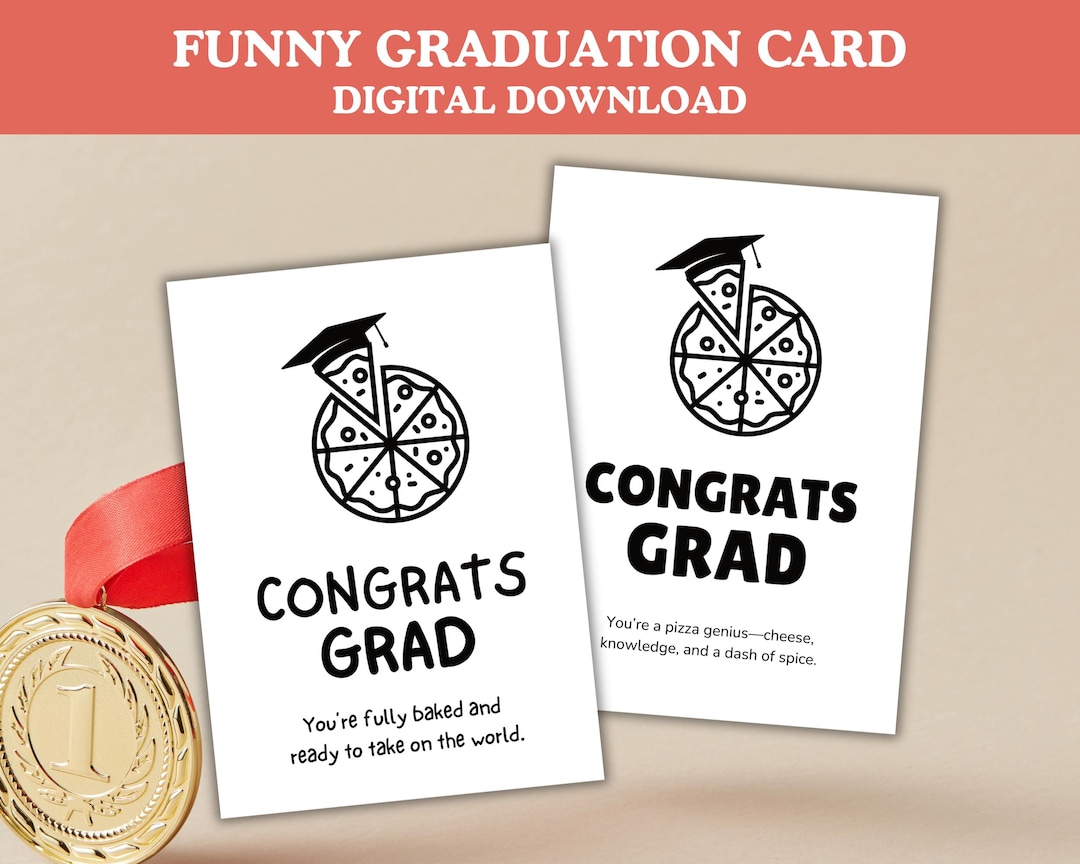 Funny Graduation Card Printable, Congrats Grad Funny Card, Pizza ...
