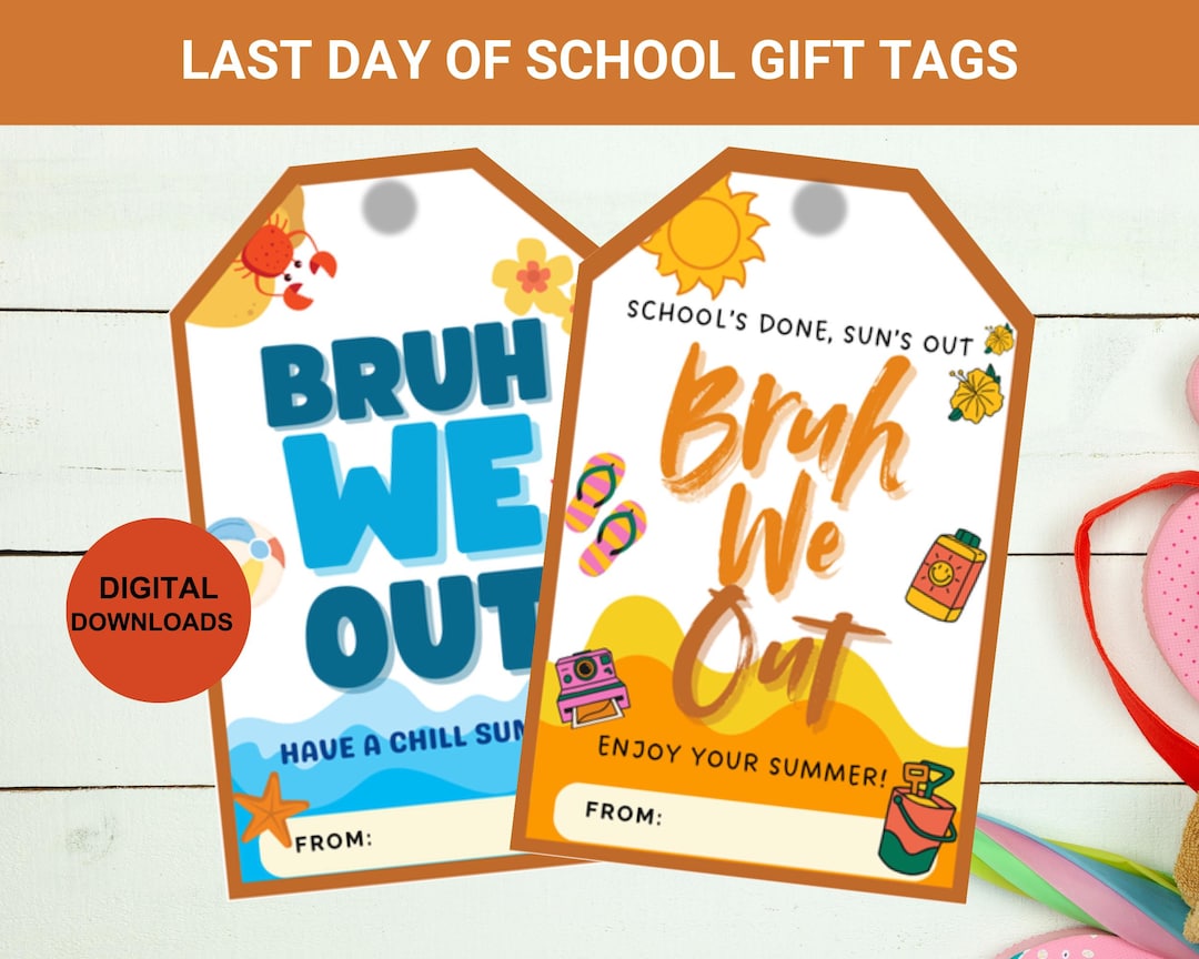 Bruh We Out Summer Gift Tags Printable, Funny End of School Tags for ...