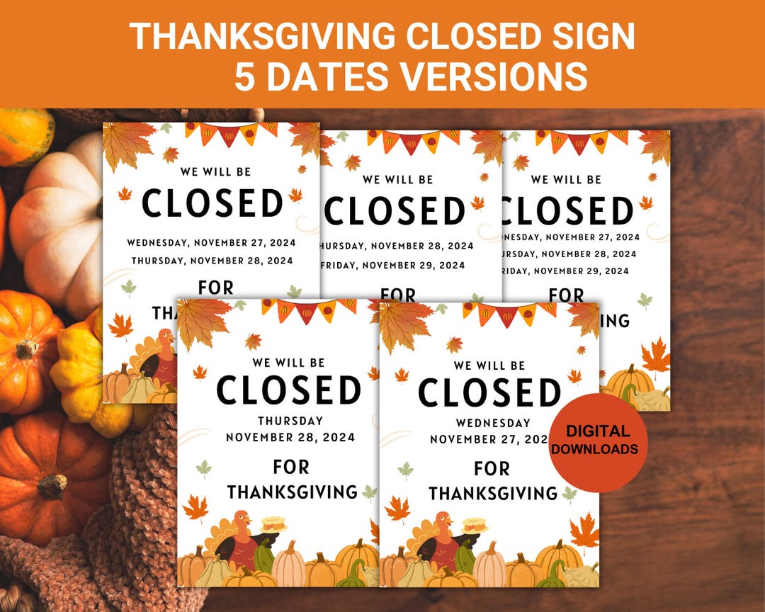 Closed for Thanksgiving Sign, Printable Holiday Hours Sign for Business ...