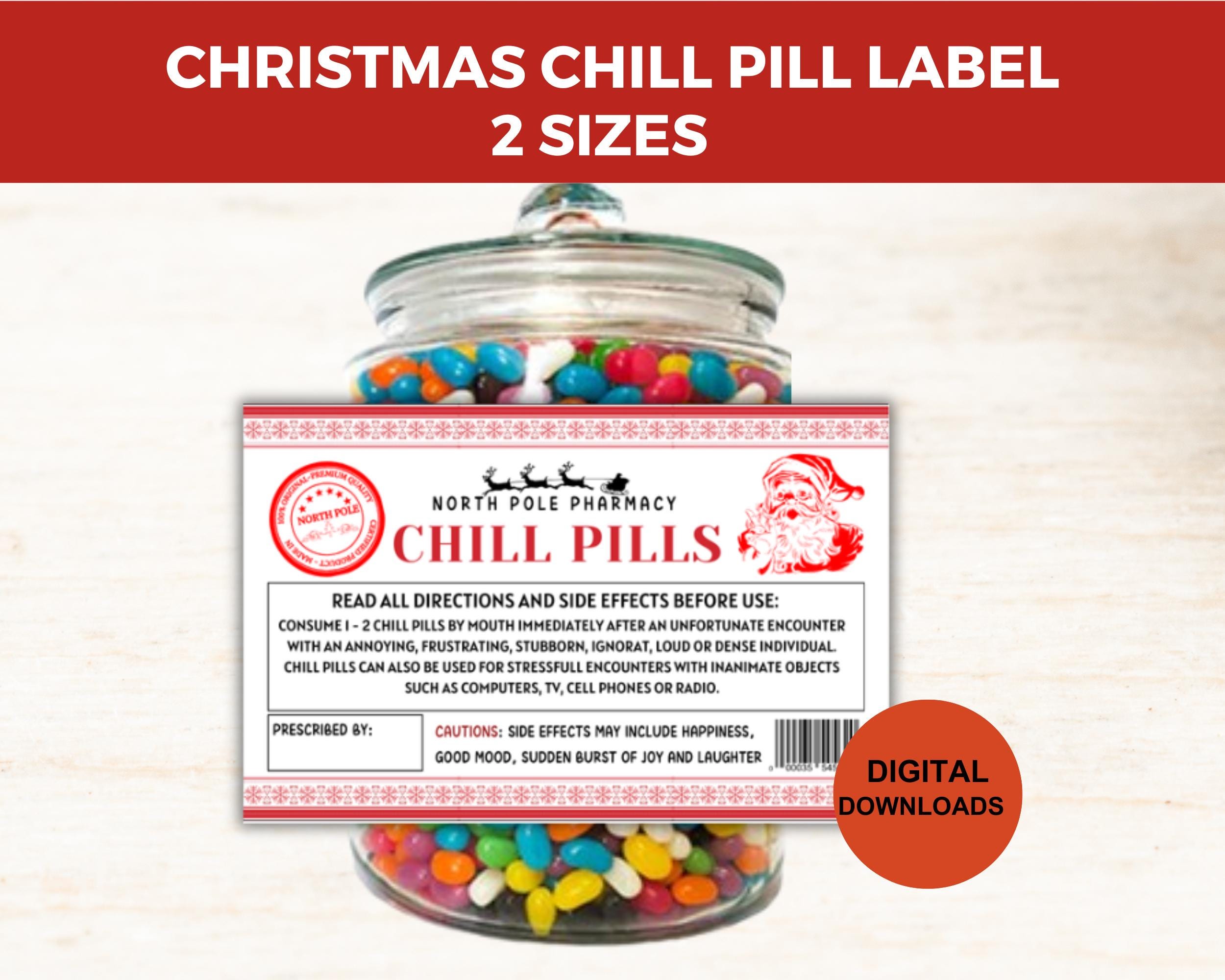 Chill Pill Labels, Christmas Printable Candy Jar Labels, Gag Gift for Coworker, Boss, Medical ...