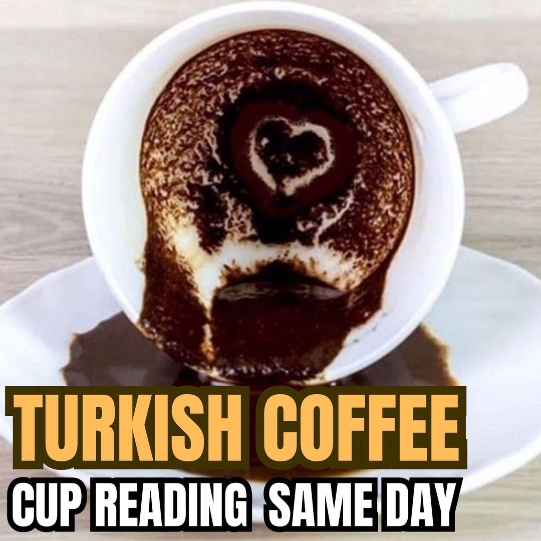 Turkish Coffee Reading, Coffee Cup Reading, Detailed Turkish Coffee Cup ...