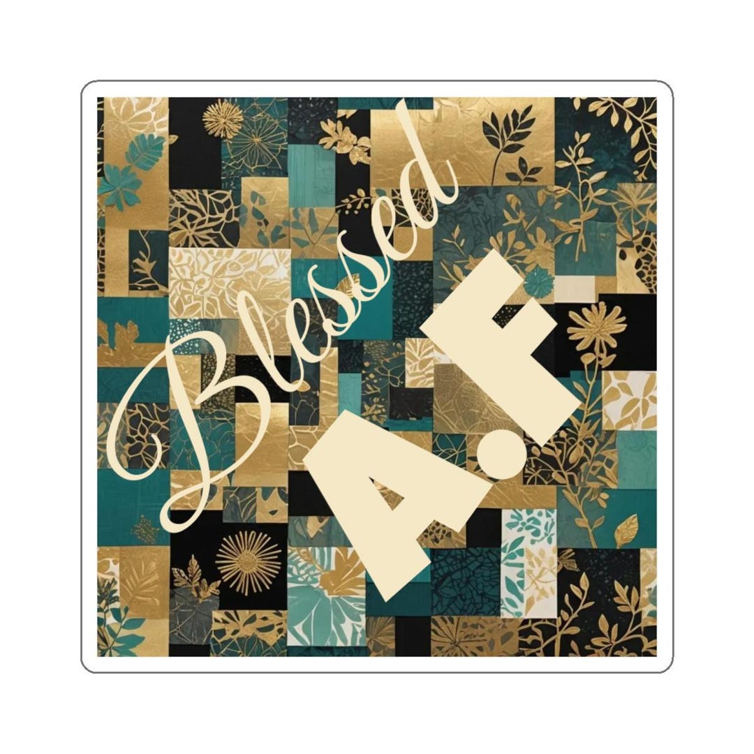 NEW Blessed A.F. and Faithful Sticker Playful Faith-inspired Collage ...