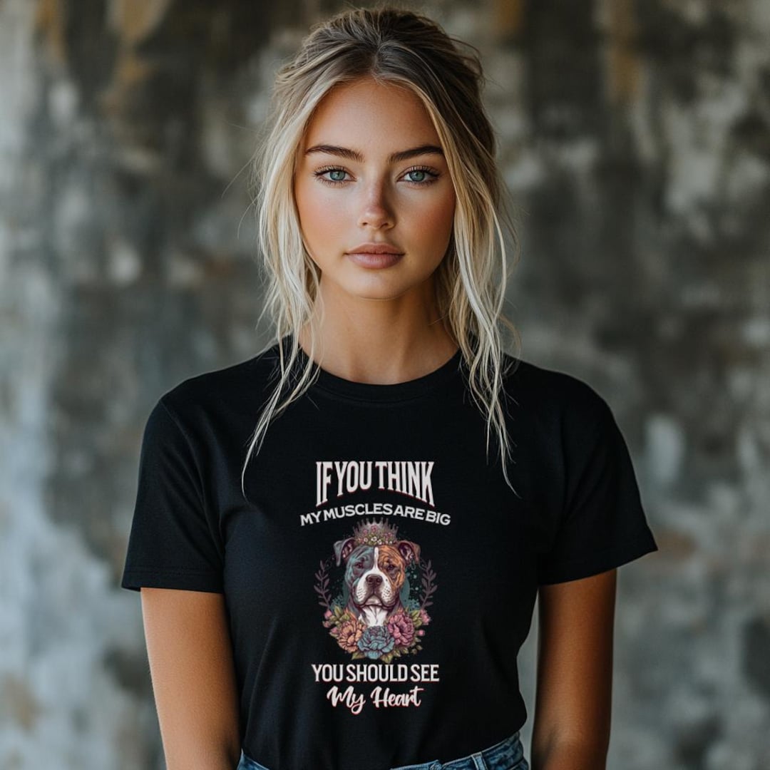 American Bully T-shirt big Muscles, Bigger Heart Dog Lover Graphic Tee ...