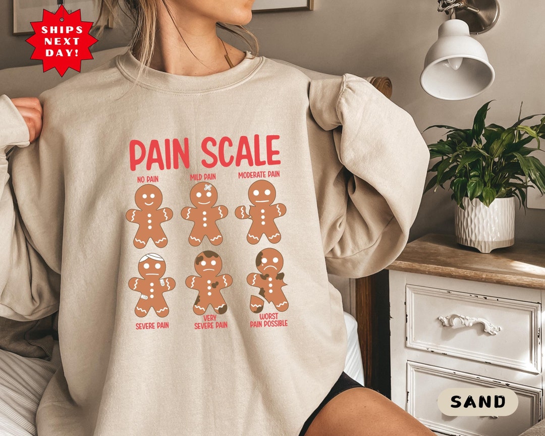 Pain Scale Gingerbread Sweatshirt, Christmas Sweatshirt, Christmas ...