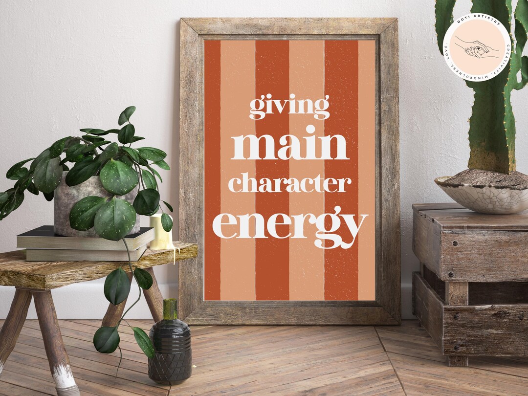 Main Character Energy Poster: Inspirational Quote Wall Art (digital ...