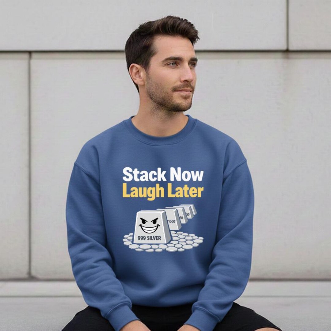Stack Now Laugh Later PNG : Funny Silver Stacker Shirt Design, Bullion ...