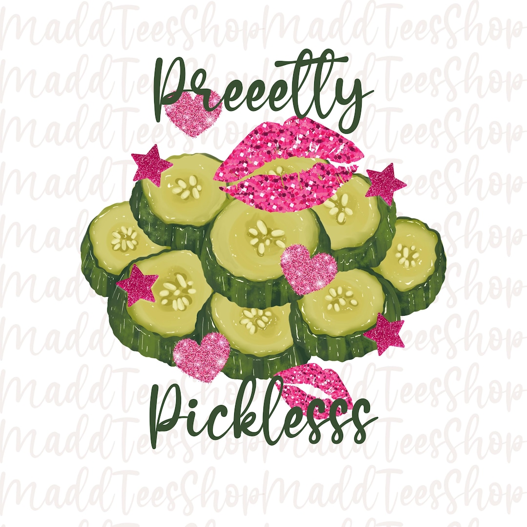 Pretty Pickles Glitter Png, Pickle Lovers Gift Png, Coquette Just a ...