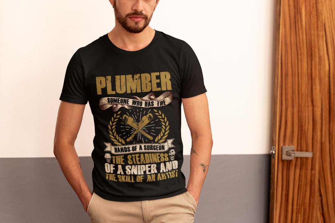 Wear Your Skill: Unique Shirts for Plumbers With Precision and Pride, Perfect Birthday or Father ...