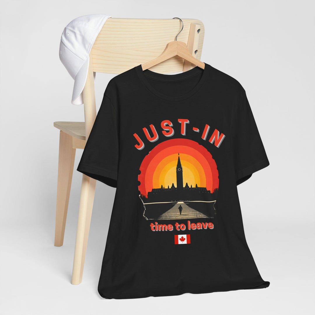 Funny T-shirt Justin Trudeau justin, Time to Leave Political T-shirts ...