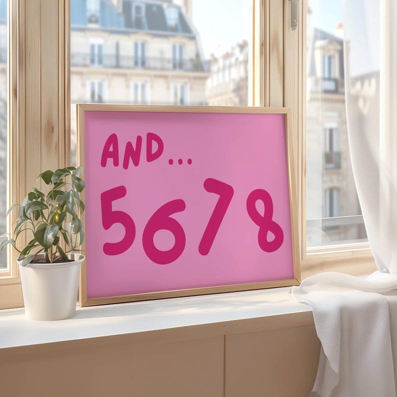 And 5678 Dance Poster, Digital Wall Art Print, Motivational Dance Quote ...